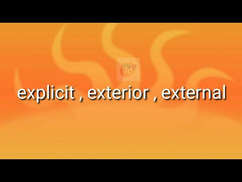 Explicit , Exterior , External Antonym with meaning//Googul Dictionary//