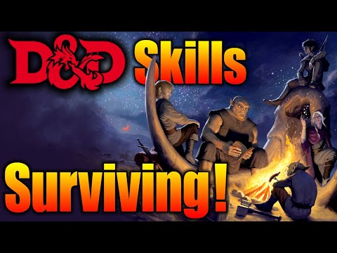 D&D Skills: 101 Survival