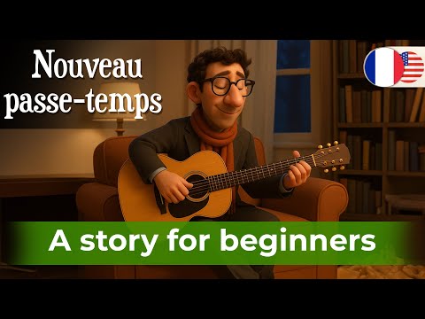 START LEARNING FRENCH EASILY with Short Story (New hobby)