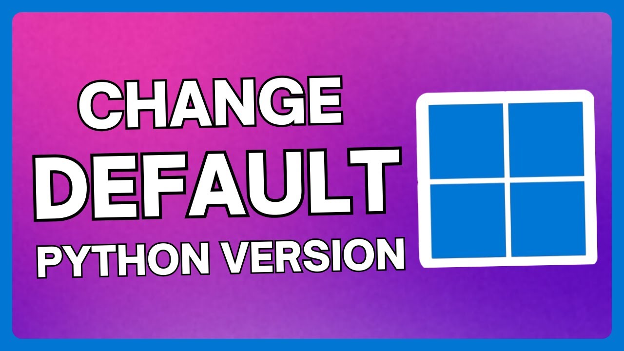 How To Change Default Python Version In Windows 10 & 11 | Set Python Version | Easy Tutorial