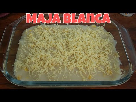 Special Creamy Maja Blanca with Gata and Cheese | How to Make Coconut Pudding