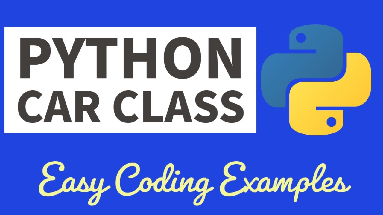 Class Functions Car Example - Python Coding Basics For Beginners 2022