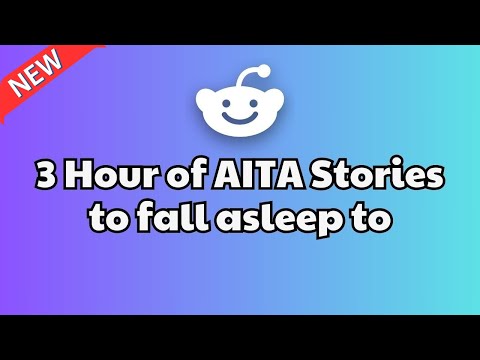 3 HOURS OF INTERESTING AITA STORIES TO FALL ASLEEP TO | REDDIT STORIES RELATIONSHIP