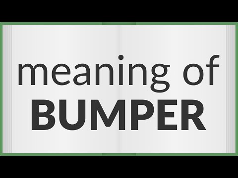 Bumper | meaning of Bumper