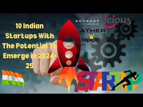 10 Indian Startups With The Potential To Emerge In 2024-25 | #भारतीय स्टार्टअप