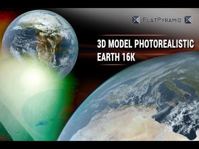 Photorealistic Earth 16k 3D Model - FlatPyramid
