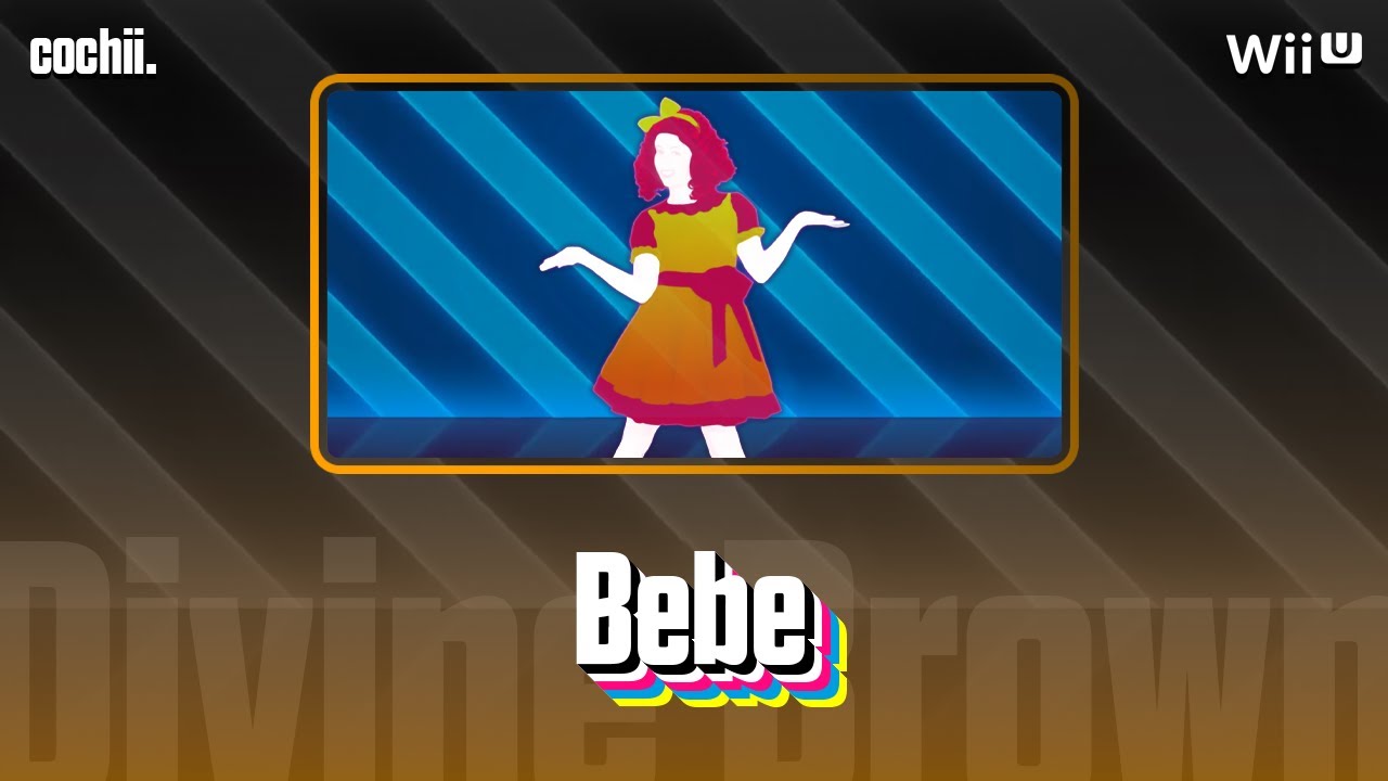 Bebe - Just Dance Remastered [Wii U]