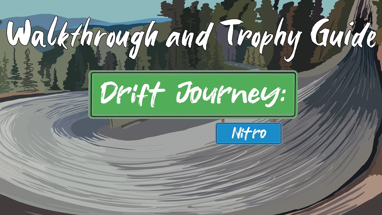 Drift Journey: Nitro - Walkthrough | Trophy Guide | Achievement Guide