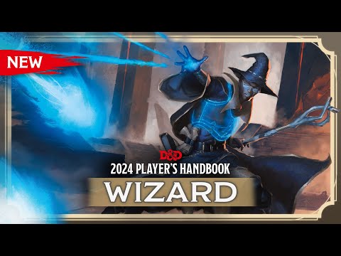 New Wizard Class | 2024 Player's Handbook | D&D