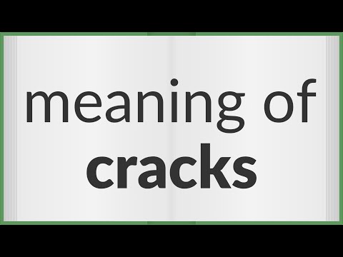 Cracks | meaning of Cracks