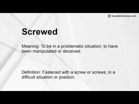 Screwed Meaning