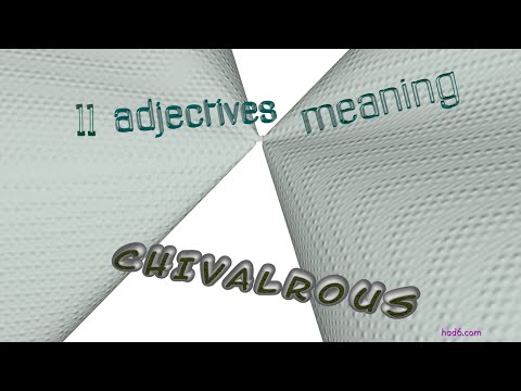 chivalrous - 12 adjectives synonym to chivalrous (sentence examples)