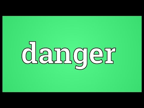 Danger Meaning