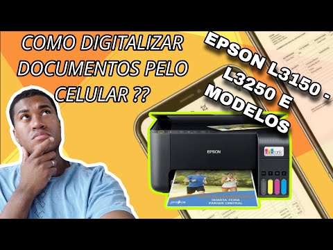 Como digitalizar/Scanear na impressora Epson Pelo Celular - Epson L3150 L3250 L3110 L3210 L355 -2025