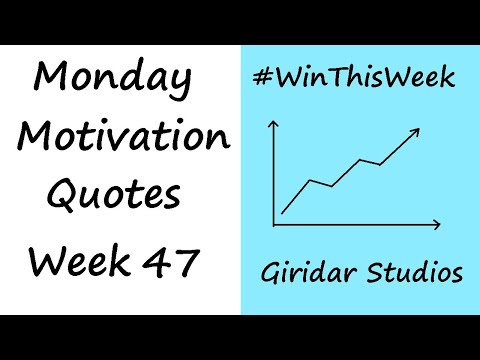 Monday Motivation Week 47| Top 10 Quotes | Transform your life | Giridar Studios