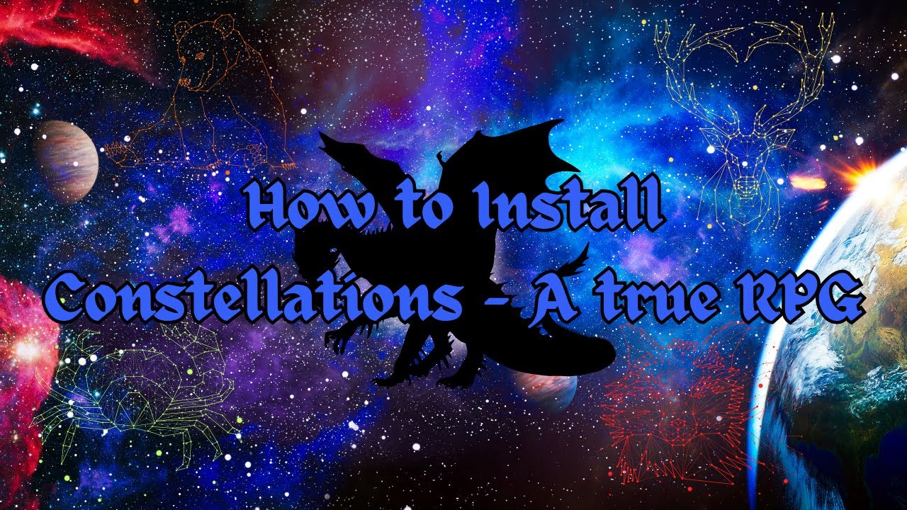 How to Install Constellations - A true RPG (Step by Step) 