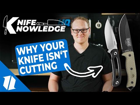 Why Won't My Knife Cut? Knife Edge Geometry Explained