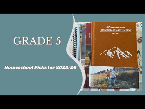Homeschool Grade 5 picks for the 2025/26 academic year!