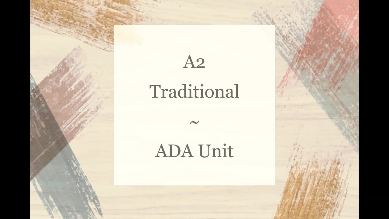 A2 Traditional - ADA Unit