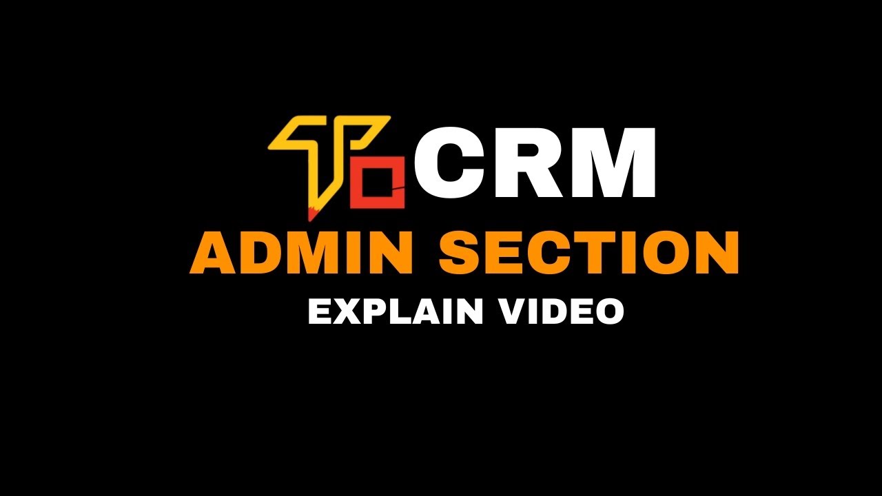 Admin section explainer video