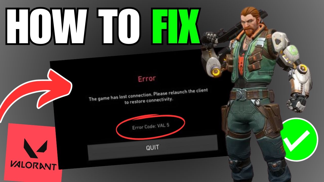 [FIX] Valorant Error Code VAL 5 | The Game Has Lost Connection