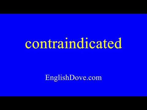 How to pronounce contraindicated in American English