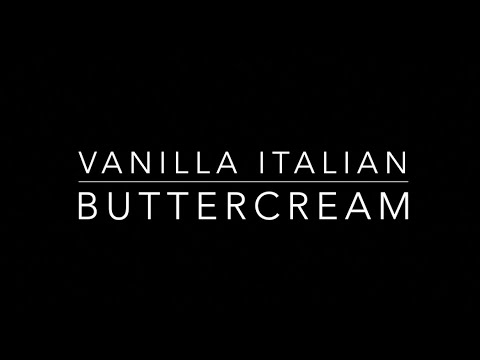 Vanilla Italian Buttercream