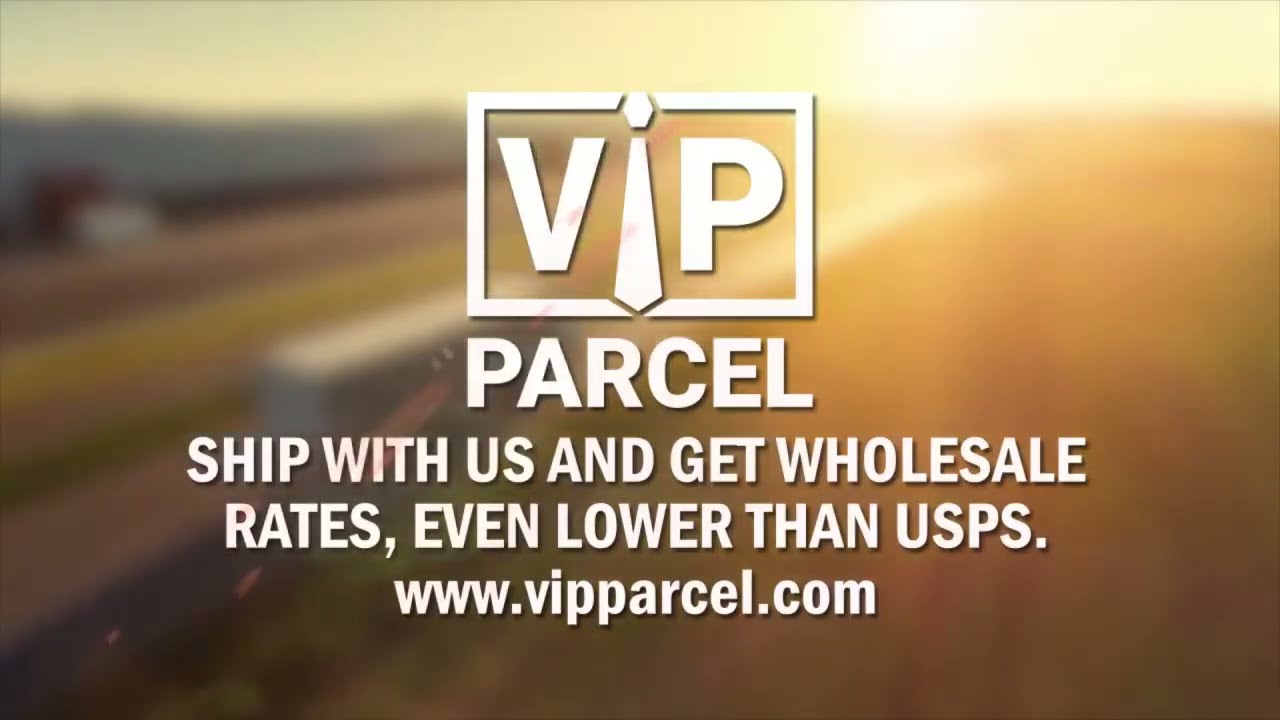 VIP Parcel For all your shipping needs