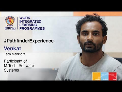 Pathfinder Speak | Venkat | M.Tech. Software Systems for Working Professionals