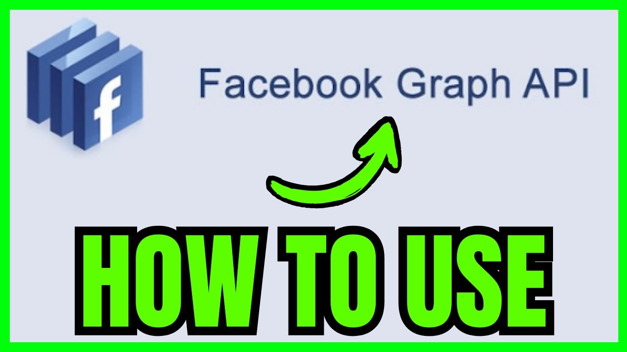 How To USE Facebook Graph API (EXPLAINED) 2026