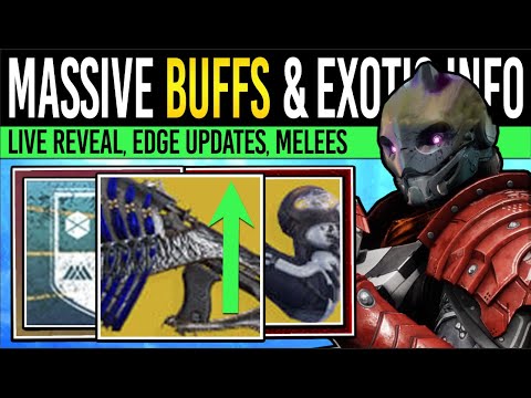 Destiny 2: MASSIVE EXOTIC BUFFS & REVEAL INFO! Melee REWORK, Glaive Update, Armor Perks, Edge Patch