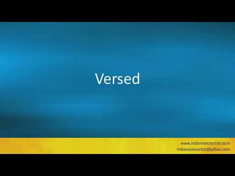 Pronunciation of the word(s) "Versed".
