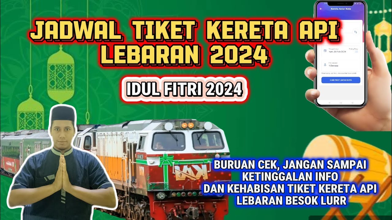 Cara Beli Tiket Kereta Lebaran 2024 via Access by KAI atau Website KAI, Perhatikan Jadwal ...