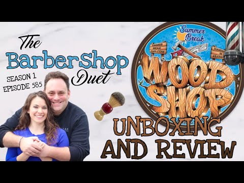 The Barbershop Duet - Woodshop Shave Soap by Summer Break Soaps - Unboxing and Review