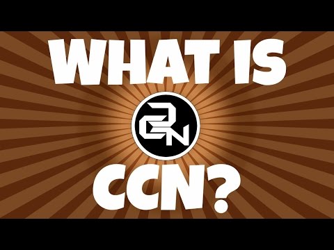 What Is CCN?