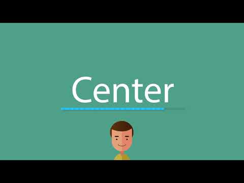 How to pronounce Center