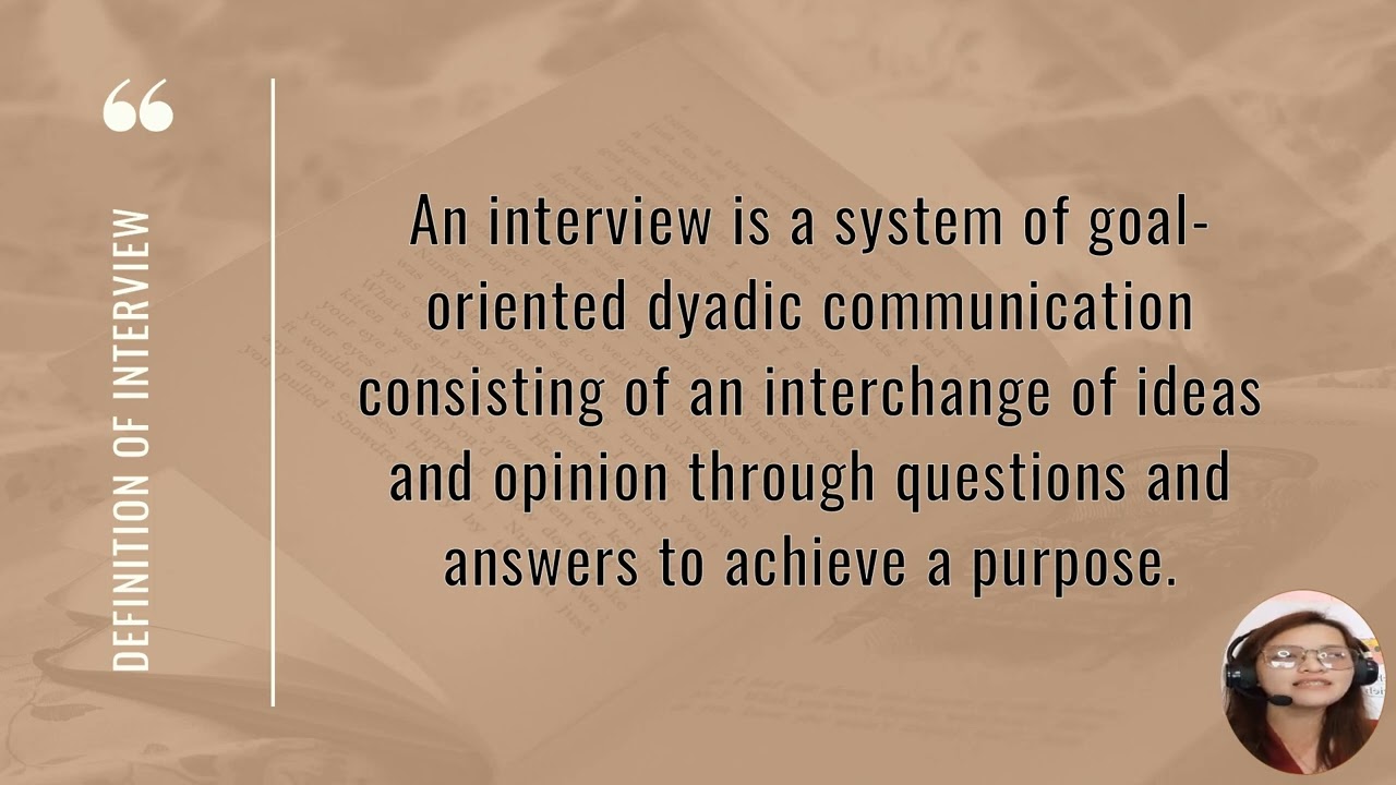 Interview: A Dyadic Communication