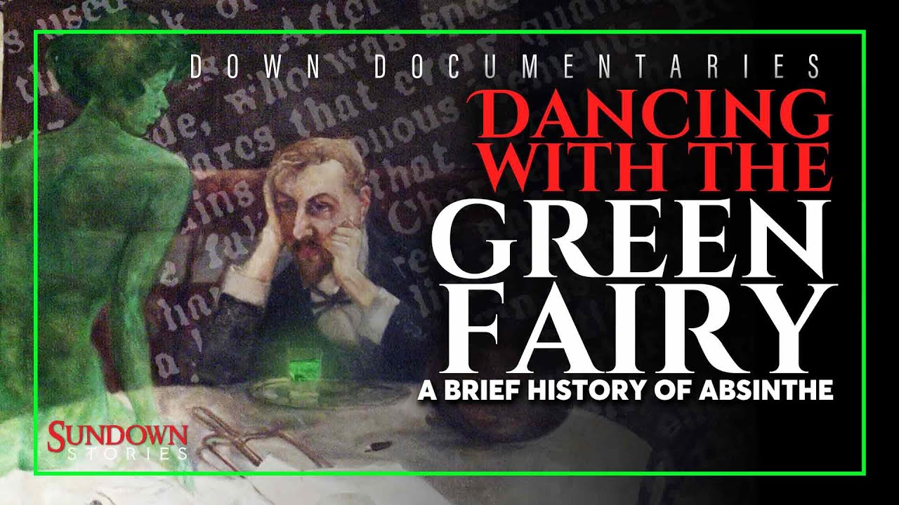 The Rise and Fall of Absinthe: The Green Fairy’s Mysterious History