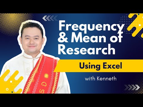 How to Find the Frequency Distribution and Mean of Research Data using EXCEL