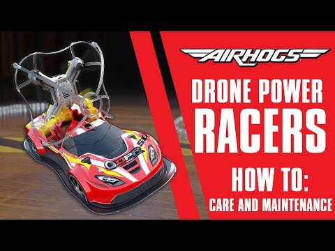 Air Hogs | Drone Power Racers How To – Care & Maintenance