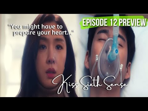 [ENG] Kiss Sixth Sense Ep 12 Preview (Finale)|Kye Sang is in critical condition after saving Ji Hye