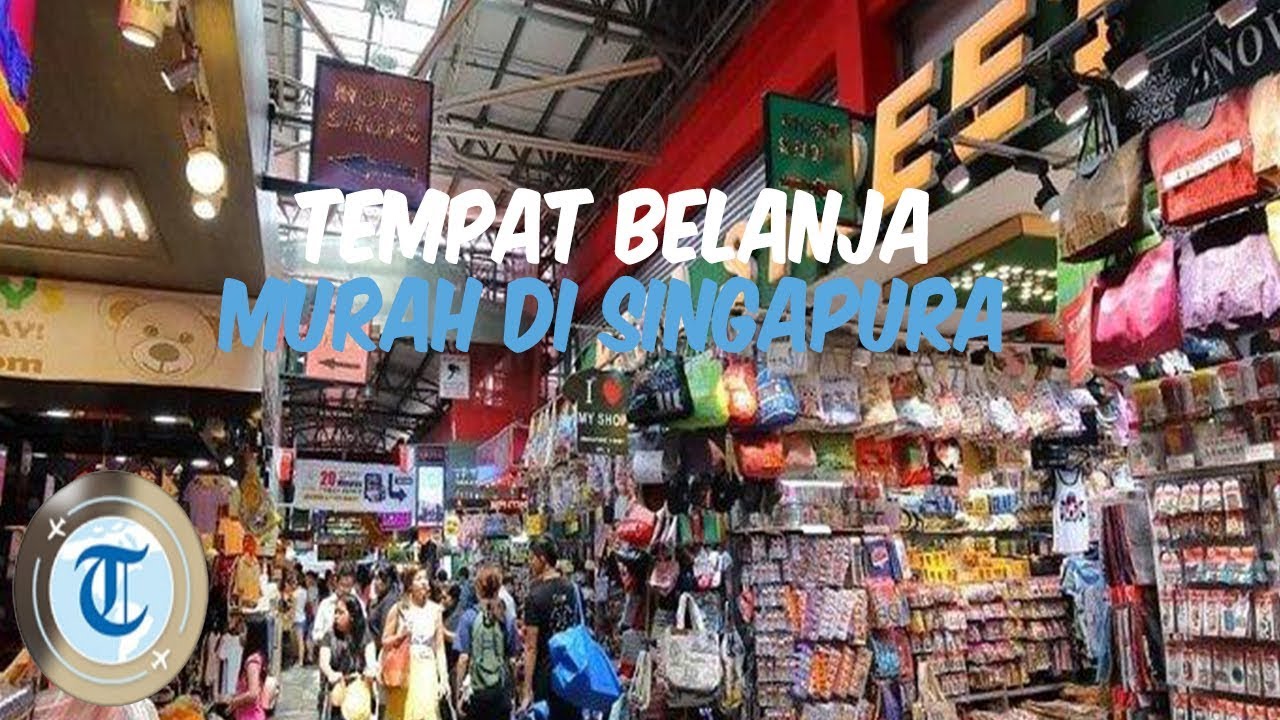 6 Rekomendasi Tempat Belanja Oleh-oleh saat Berlibur di Singapura ... 6 Rekomendasi Tempat Belanja Oleh-oleh saat Berlibur di Singapura ...
