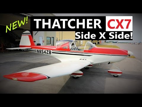 New! Thatcher CX7 Aircraft - Experimental Prototype - IT's HERE!