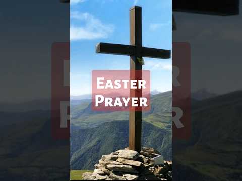 An Easter Prayer To Celebrate the Resurrection Of Jesus Christ - A Prayer for Easter #eastersunday