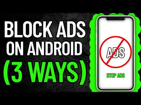 How to block ads on android phone in 5 minutes (3 ways)