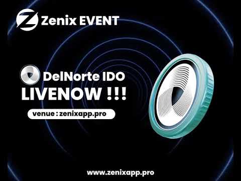 💵IDO PUBLIC SALE DelNorte on Zenix Live Now🔥#ZenixApp #DelNorte #bitcoin #ethereum #cryptocurrency