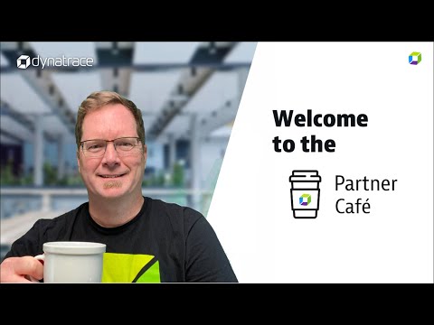 Dynatrace Partner Café - Introduction