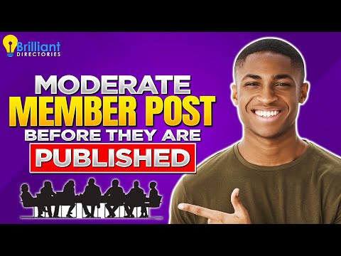 How to Moderate Posts Before they are Published 📜 Brilliant Directories Moderation Process
