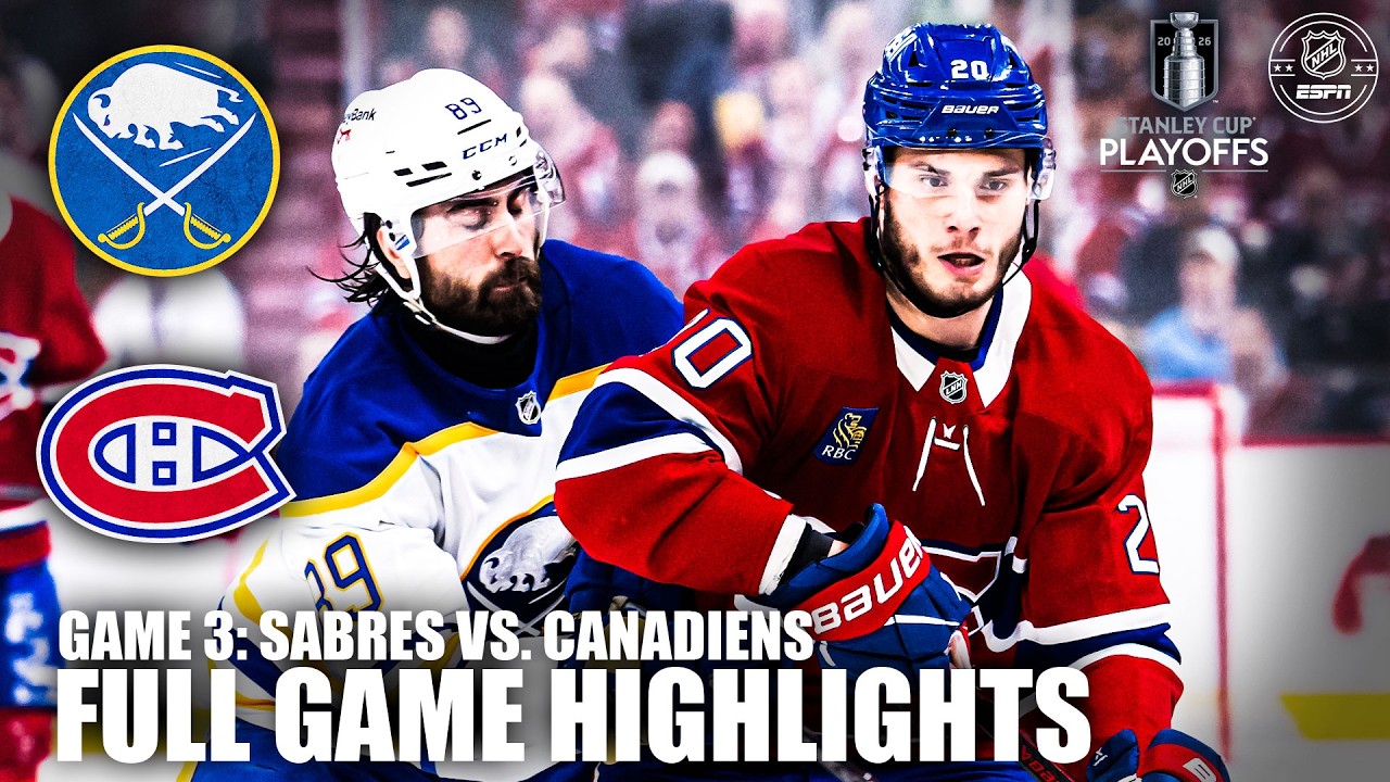 2nd Round – Game 3: Buffalo Sabres vs. Montreal Canadiens | Full Game Highlights | ESPN NHL