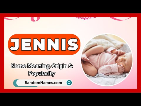 Jennis - Baby Girl Name Meaning, Origin & Popularity - RandomNames.com